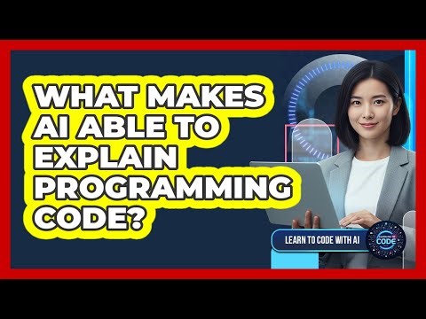 What Makes AI Able To Explain Programming Code?