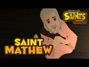 Story of Saint Mathew| English | Stories of Saints