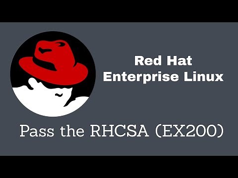 How I Passed the RHCSA (EX200) in 2024