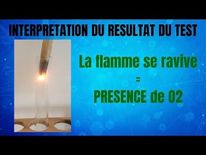 Comment détecter le dioxygène (O2) ? (Chimie-Collège)