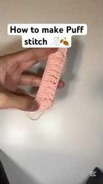 How to make a puff stitch | simple tutorial | #crochetpatterns #puffstitch #crazypatterns #foryou