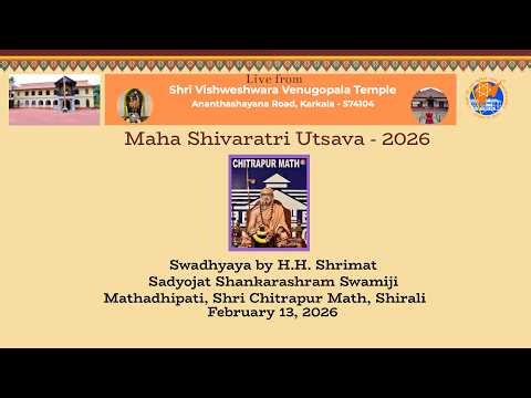 20260213 - Live from Karkal - Swadhyaya by H.H. Shrimat Sadyojat Shankarashram Swamiji.