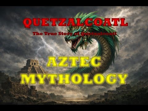 Quetzalcoatl: The Feathered Serpent Who Created Humanity (Aztec Mythology)
