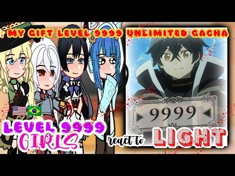•| My Gift Level 9999 // Light's Level 9999 Followers React |• Gacha reaction // ⚠️ Manga Spoiler