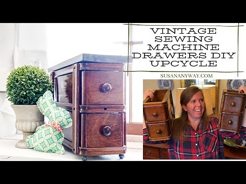 DIY With Me Antique Sewing Machine Drawers Upcycling Project | Vintage Repurpose Craft Room Storage