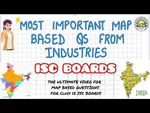 MOST IMPORTANT MAP BASED QUESTIONS FROM INDUSTRIES || Class 12 ISC Geography || Hindi Explanation