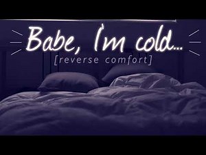 [ASMR] Sleepy Boyfriend is Cold and Needs You...[M4F][needy][cuddles][whispers][rambles][breathing]