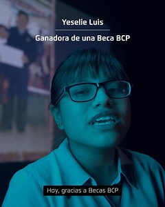 112 reactions · 81 comments | Yeselie está cada vez más cerca de cumplir su gran sueño de contar con un negocio propio. Postuló a BECAS BCP y hoy se encuentra estudiando en uno de los mejores institutos del país.  ¿Quieres saber más de su historia? Dale play al video y conoce cómo transformó su vida.  Postula ingresando a www.becasbcp.com | Banco de Crédito BCP | Facebook