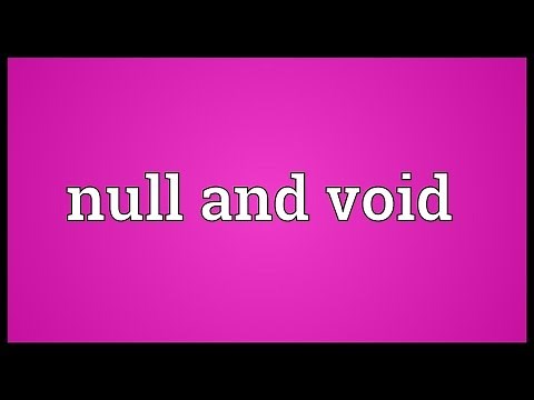 Null and void Meaning