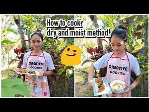 Dry heat cooking method and moist heat cooking method.(project 2022)