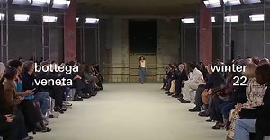 Watch Bottega Veneta's Winter 2022 Runway Show