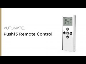 Automate | Push15 Remote Control | Product Breakdown