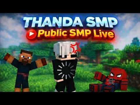 🔴 Minecraft Public SMP LIVE 🔥 | THANDA SMP | Join Now