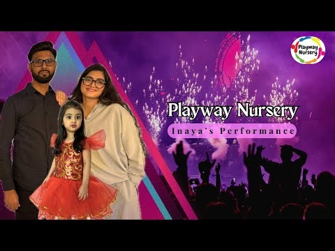 From Tiny Steps to Big Stage 🌸 Inaya’s Big Day at Playway Nursery 