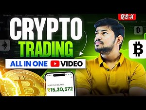 Crypto Trading All in one Video | Basic to Advanced || BITCOIN Trading Masterclass