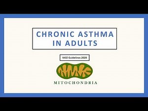 Management of Chronic Asthma in Adults - UK NICE Guidelines (2020) for Medical Professionals