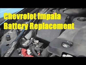 How to replace the battery on the Chevrolet Impala