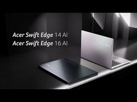 Ultralight Mobility Starting at Under 1kg | Acer Swift Edge 14/16 AI | Acer