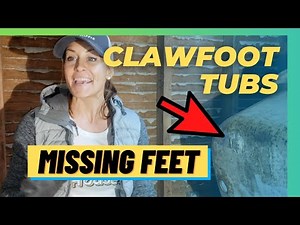 CLAWFOOT TUBS: Missing Feet? #clawfoottub