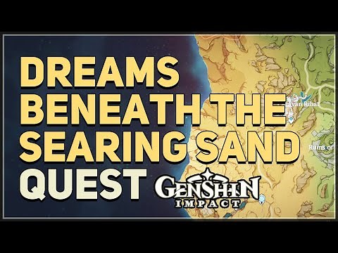 Dreams Beneath the Searing Sand Genshin Impact