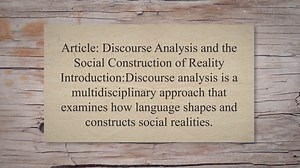 Discourse analysis and social construction of reality