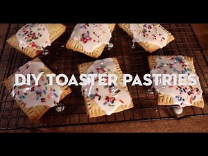 DIY Toaster Pastries