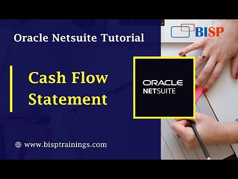 Cash Flow Report in NetSuite | Manage Cash Flow Statement in NetSuite | NetSuite Tutorial