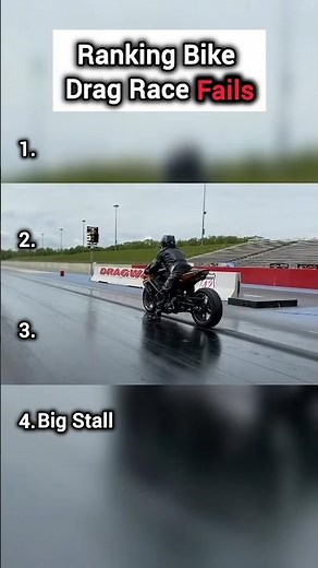 Ranking Bike Drag Race Fails