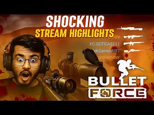 Bullet Force PC made me CRAZY! 😱 Stream Highlights #1