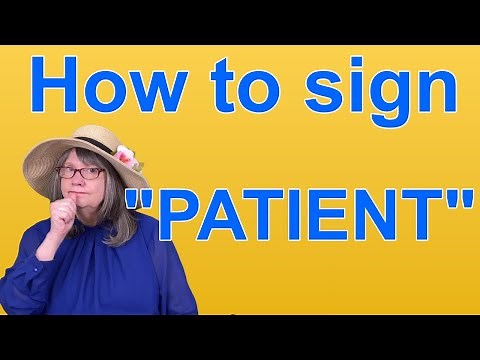 How To Sign PATIENT — ASL Word Of The Day — Word 54