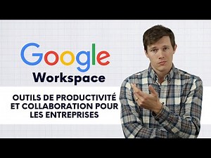 Tutoriel Google Workspace pour Entreprises 2025 - [Email professionnel, IA, collaboration et outils]