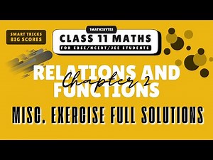 Class 11 Maths | Chapter 2 Misc. Exercise Solved | Relations & Functions