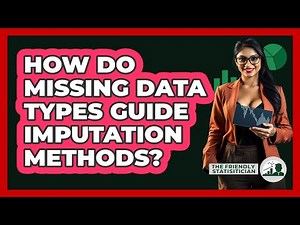 How Do Missing Data Types Guide Imputation Methods?