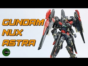 GUNPLA CUSTOM BUILD | Gundam Nux Astra | Cervantes Calibur