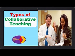 Types of Collaborative Teaching