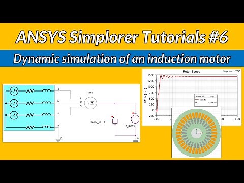 Dynamic simulation of induction motor using ANSYS Simplorer (Tutorial 6)