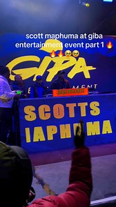 scott maphuma at giba entertainment event part 1 🔥🔥🔥🥹🥹@Scott Maphuma @Gipa @scott Maphuma #trendingvideo #scottmaphuma🔥💯 | Live Mixing Session With Dickzen Long