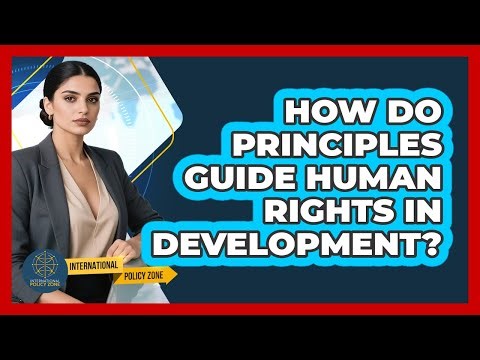 How Do Principles Guide Human Rights in Development?