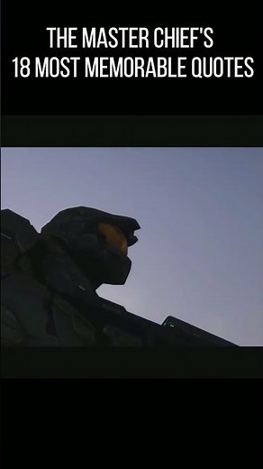 Halo: The Master Chief's 18 Most Memorable Quotes