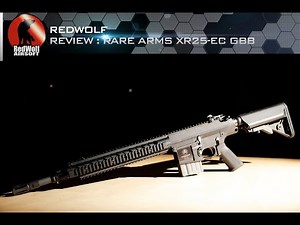 Making Dreams Come True with Shell Ejecting Rare Arms XR25 GBBR - RedWolf Airsoft RWTV