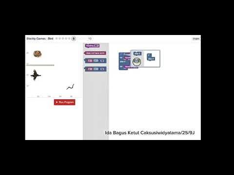 Ida Bagus Ketut Caksusiwidyatama/25/9J/BLOCKLY GAMES:BIRD