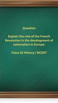 French Revolution and Nationalism in Europe | Class 10 History Chapter 1 Important Question