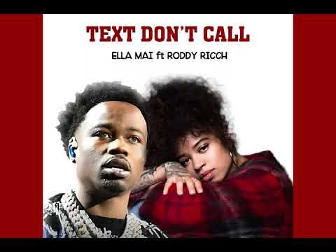 Ella Mai ft Roddy Ricch - TEXT DON’T CALL (Inspired by AI)