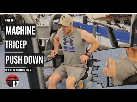 How To Do A Machine Tricep Push Down
