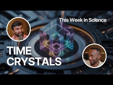 Scientists Build a Time Crystal You Can Actually See (FFP Story | EP. 9)