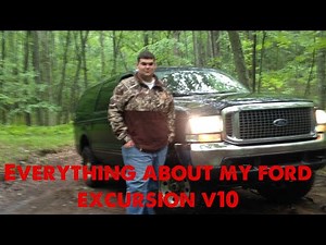 Ford Excursion, King of SUV’s: Complete Honest Owner History of 2004 v10: Should you buy one?