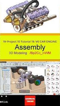 19- 3D Draft | Car Engine |: Assembly #3d #solidworks #tutorial #cad #drawing #engineering #design