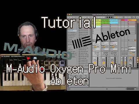 M-AUDIO Oxygen Pro Mini Ableton functions [Tutorial, Live]
