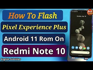 How To Flash Pixel Experience Plus Rom On Redmi note 10