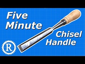 Fit a chisel handle fast and easy.